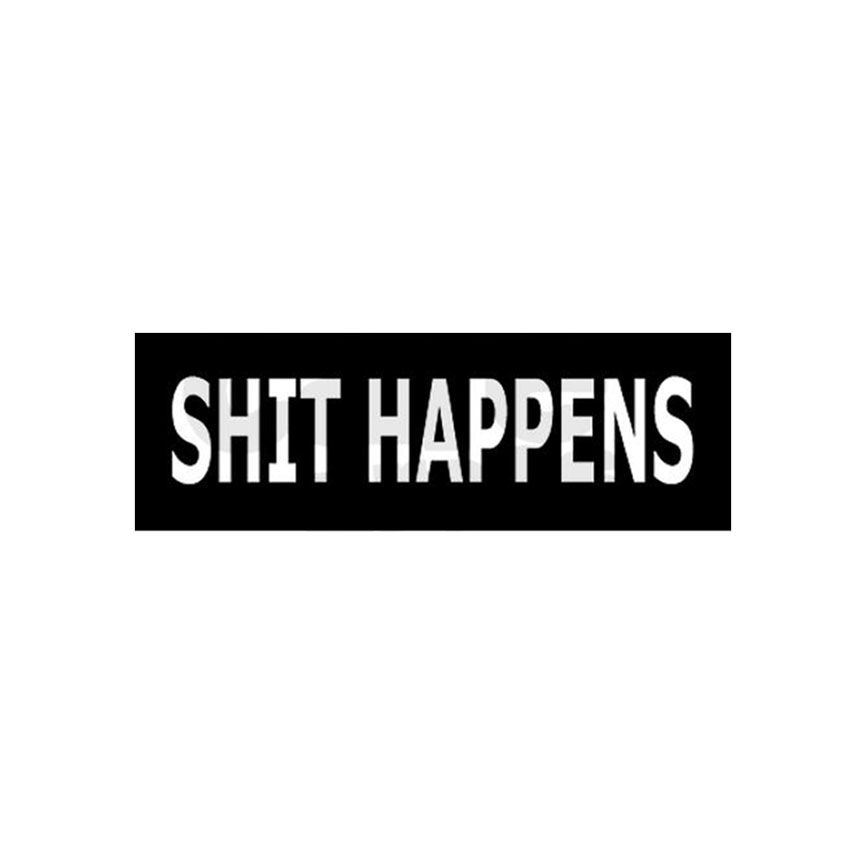 Shit Happens Sticker | Camouflage.ca